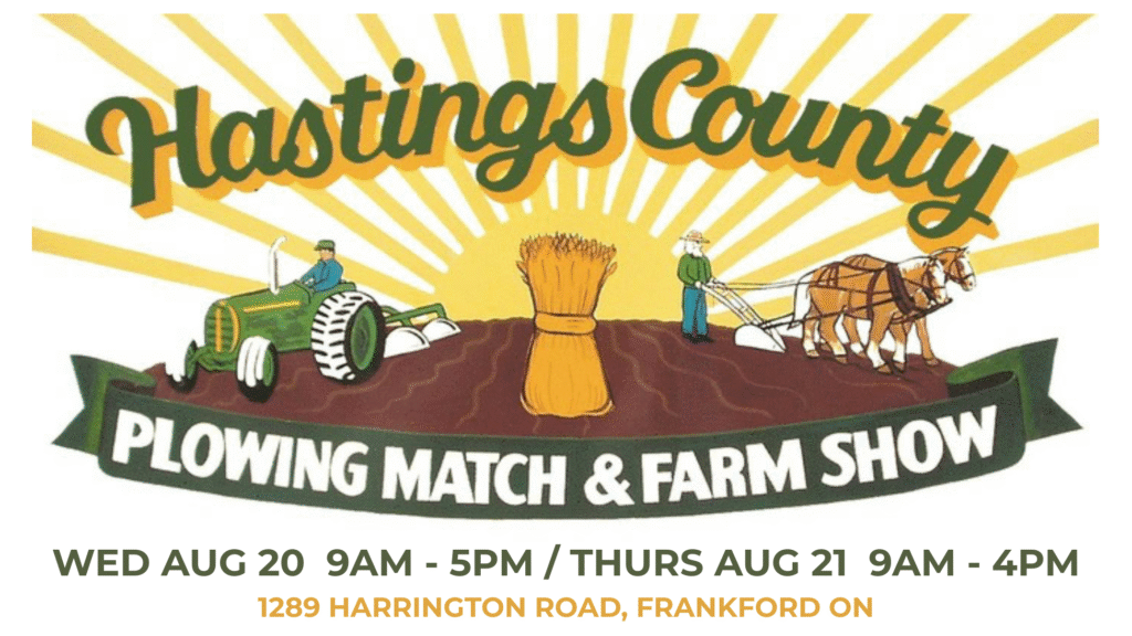 Hastings Farm Show and Plowing Match - Bay of Quinte Region